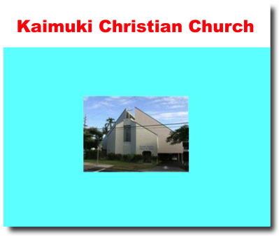 Kaimuki Christian Church - Kaimuki - Honolulu, Hawaii News
