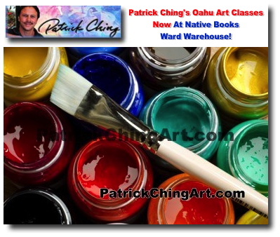 Patrick Ching's Oahu Art Classes Now At Native Books Ward Warehouse ...